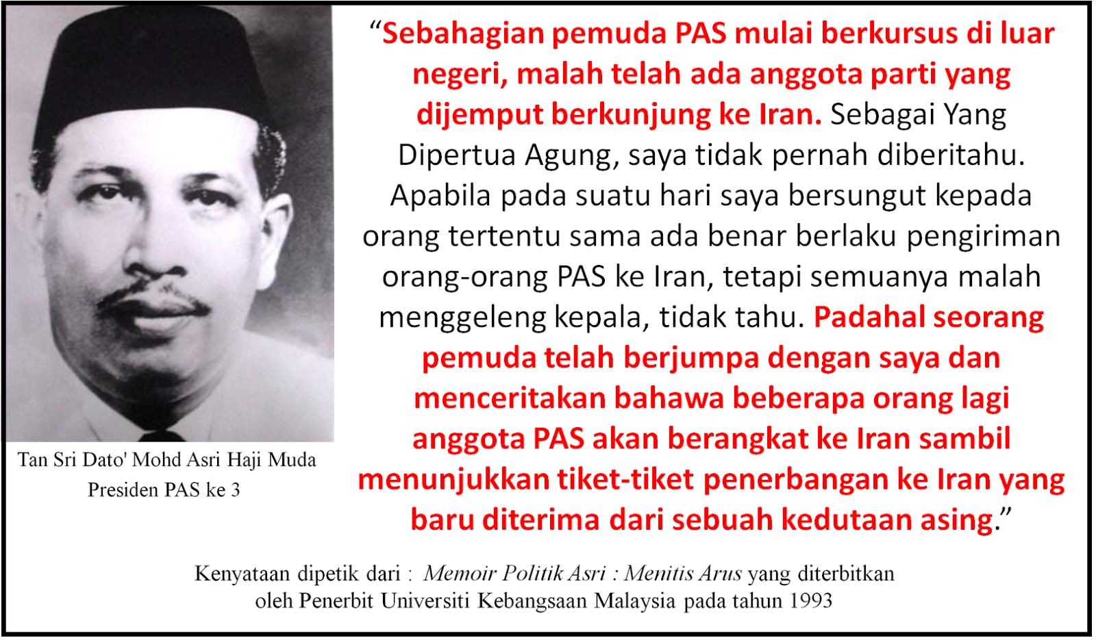 Dato' Asri Muda - Presiden PAS pertama yang disingkirkan oleh ahlinya ...