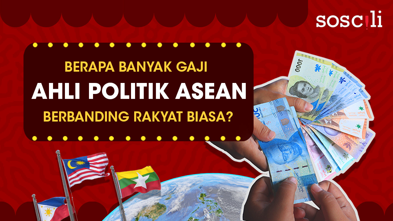 [Infografik] Berapa banyak gaji ahli politik ASEAN berbanding rakyat biasa?
